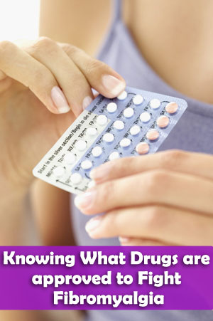 Knowing What Drugs are approved to Fight Fibromyalgia - Redorbit